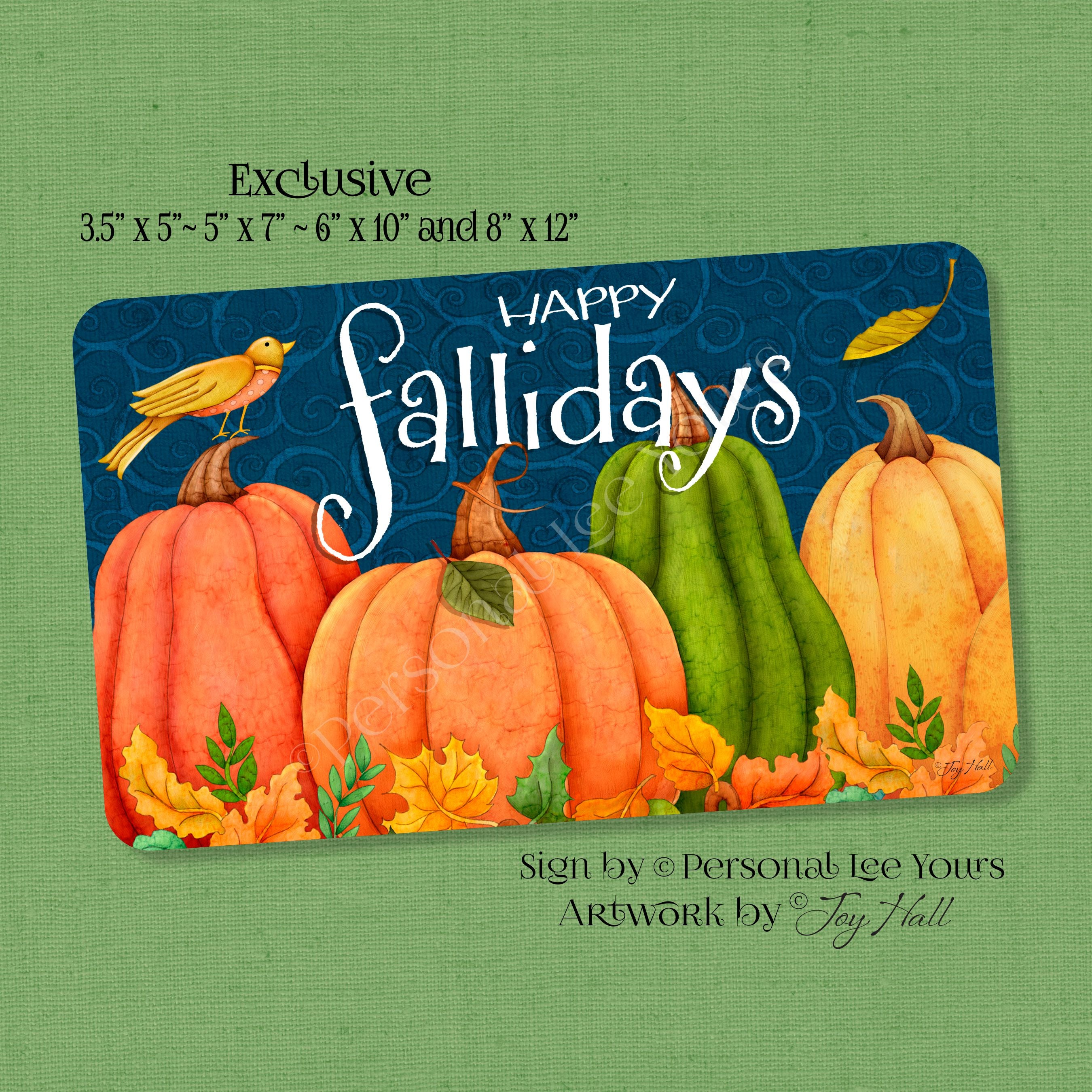 The Best Wreath Signs Personal Lee Yours, Joy Hall Happy Fallidays ...