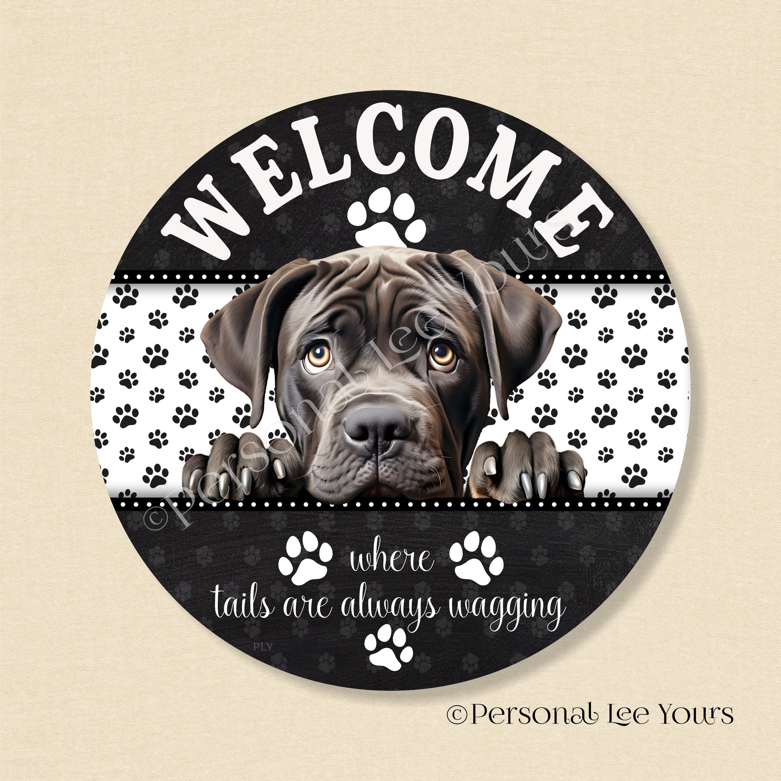 Best Wreath Signs by Personal Lee Yours, Cane Corso Round