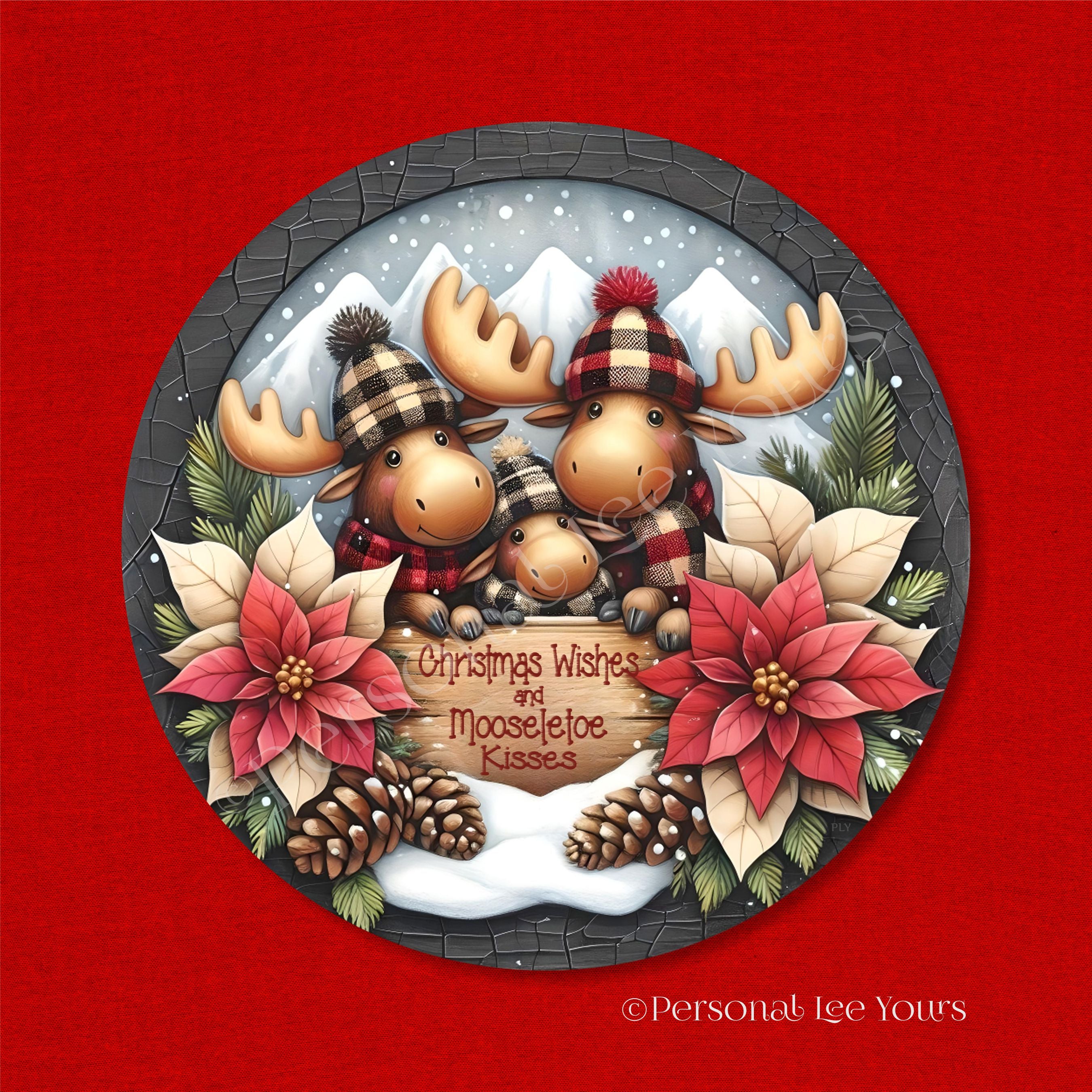 Personal Lee Yours Wreath Signs, Mooseletoe Kisses, Round