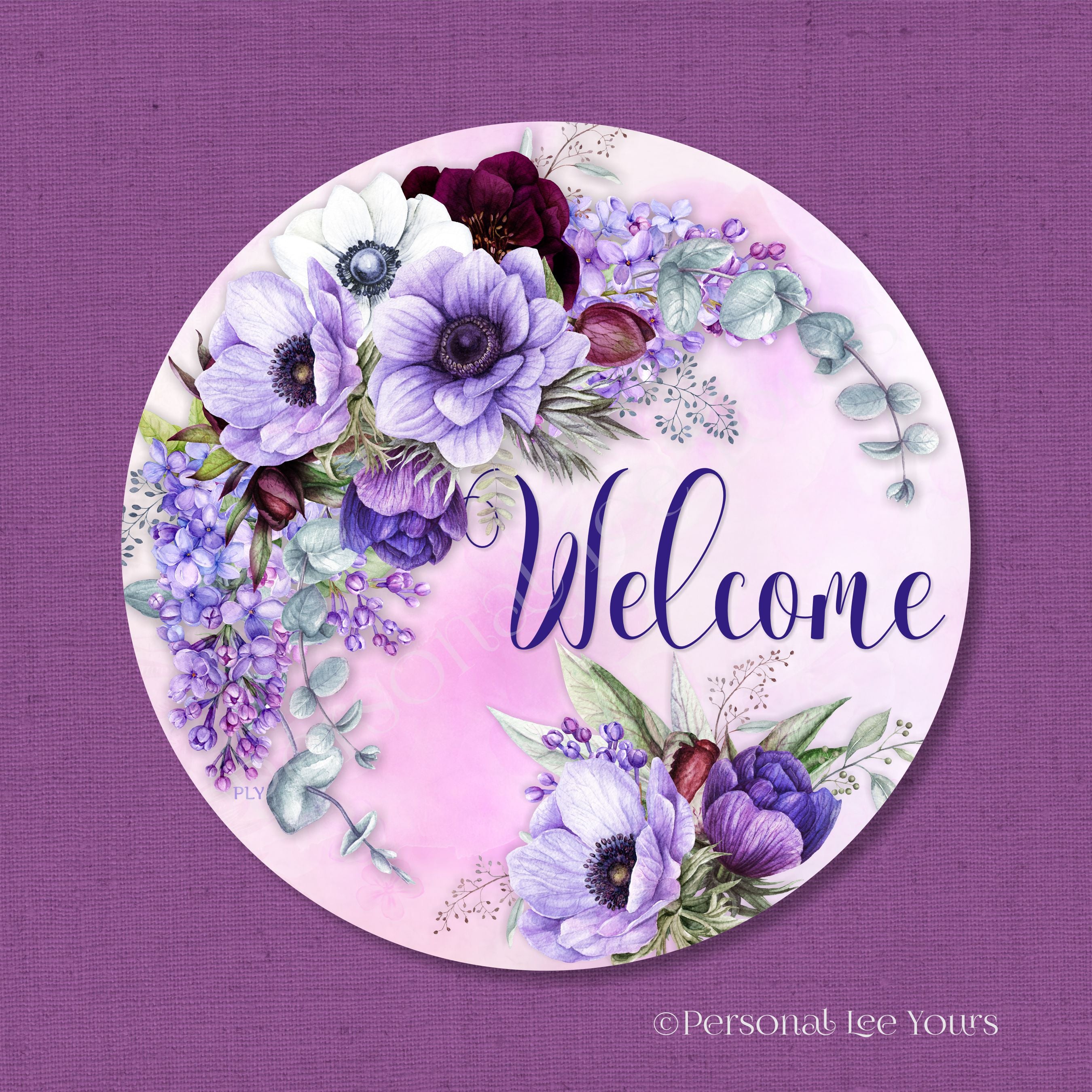 Best Wreath Signs Anywhere by Personal Lee Yours, Welcome Lenten Rose Round