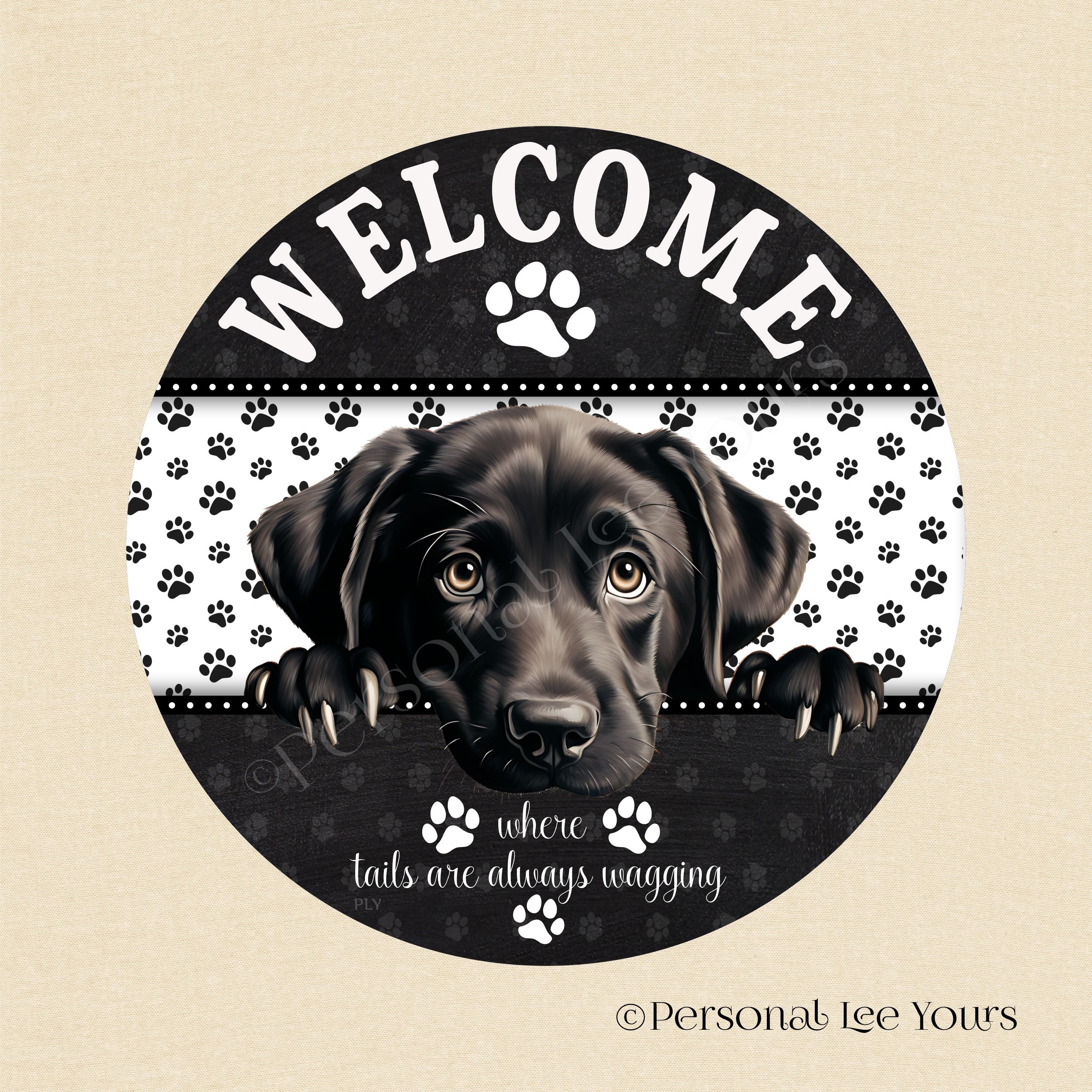 Best Wreath Signs by Personal Lee Yours Black Lab Round