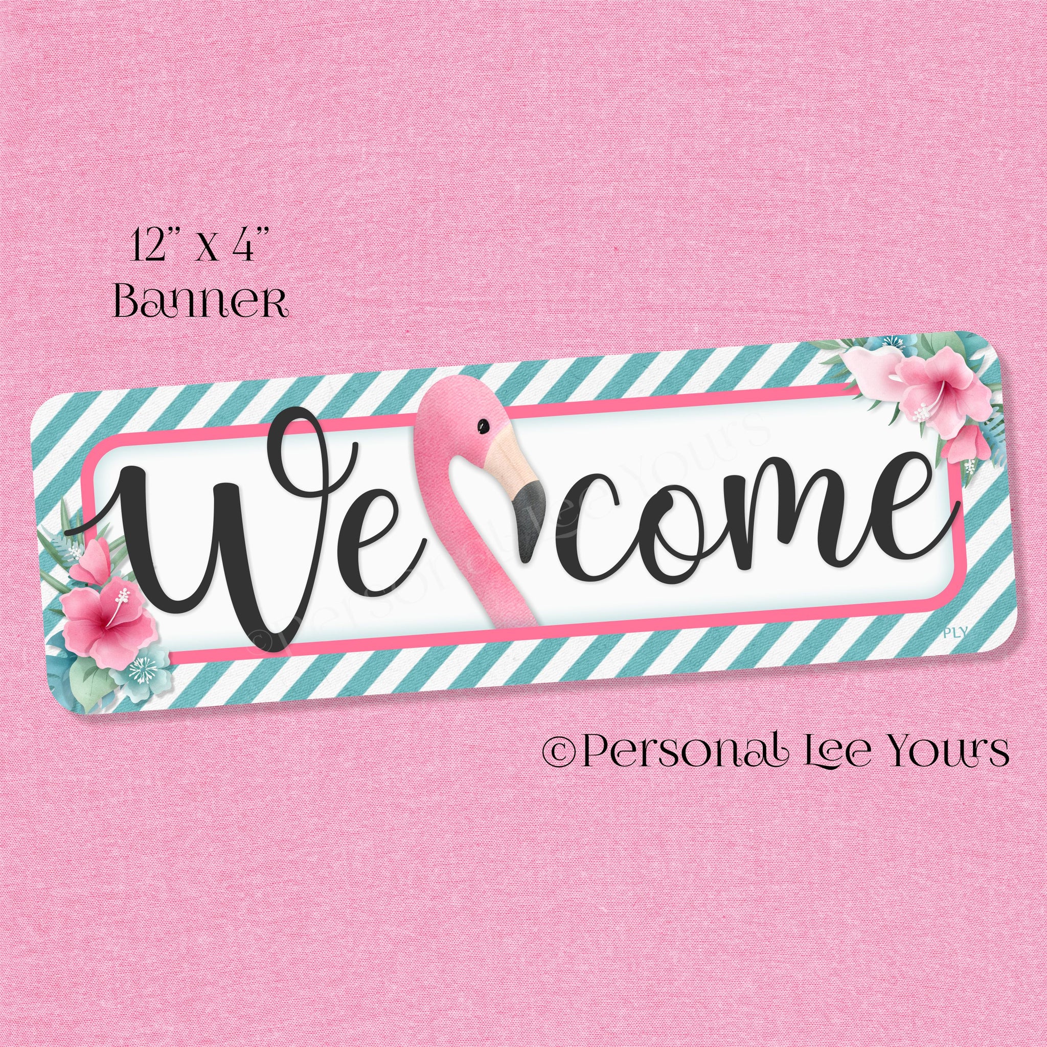 Wreath Sign * Banner * Pink Flamingo Welcome * 4" x 12" * Lightweight ...