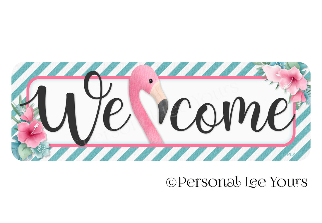 Wreath Sign * Banner * Pink Flamingo Welcome * 4" x 12" * Lightweight ...