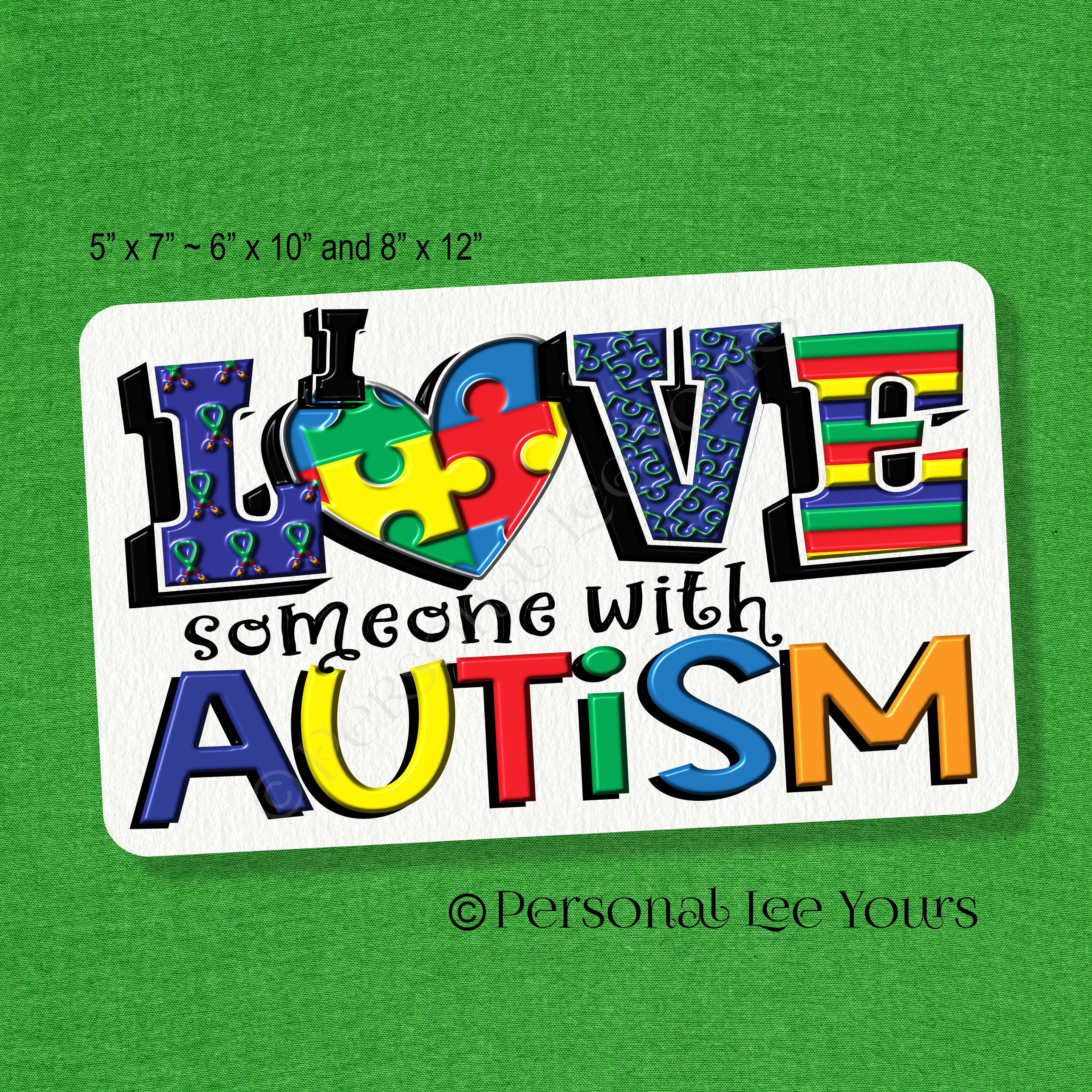 Wreath Sign * I Love Someone With Autism * 3 Sizes * Lightweight Metal ...