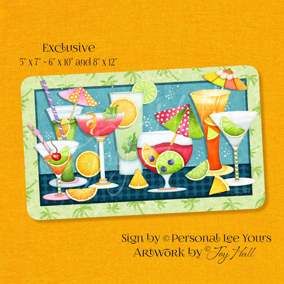 Joy Hall Exclusive Sign * Cocktails Anyone? * 3 Sizes * Lightweight Me ...
