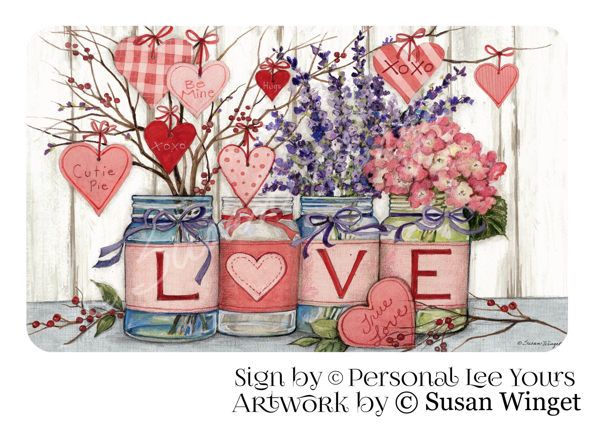 Susan Winget Exclusive Sign * Hearts and Flowers Valentine * 3 Sizes ...