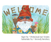 Wendy Bentley Exclusive Sign * Tiki Torch Gnome Welcome II * 3 Sizes ...